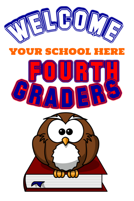 Welcome Fourth Graders Template | PosterMyWall