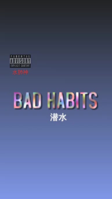 Bad Habits | PosterMyWall