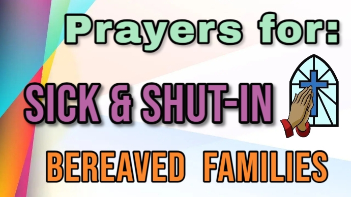 GBC Prayer Sick Shut in 07 16 2023 | PosterMyWall