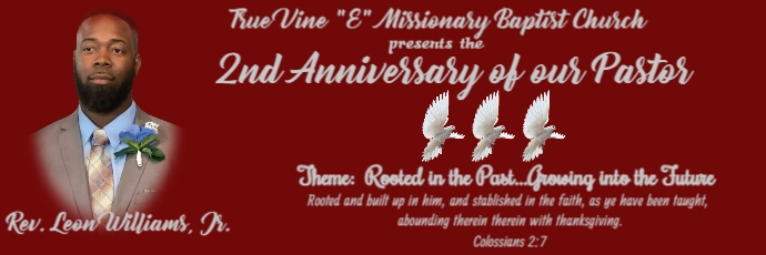 2nd Pastor's Anniversary Rev. Leon Williams Jr | PosterMyWall