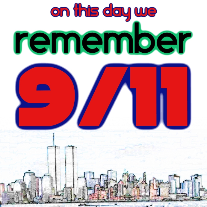 Copy of 9/11 | PosterMyWall