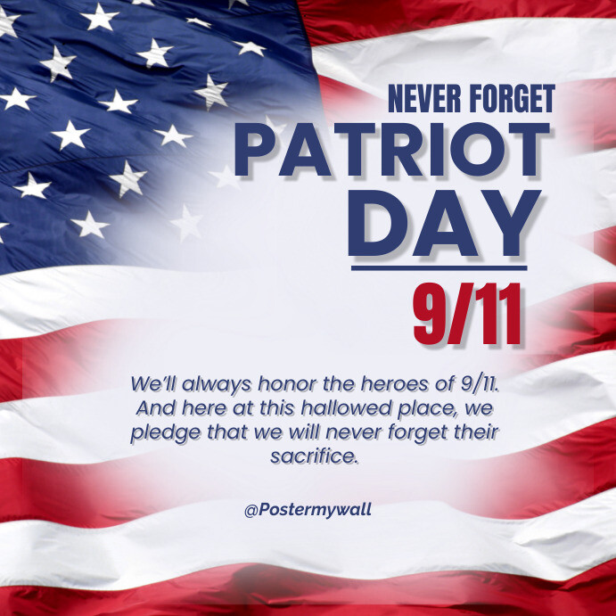 Plantilla de 9/11 Patriotic Day Template | PosterMyWall