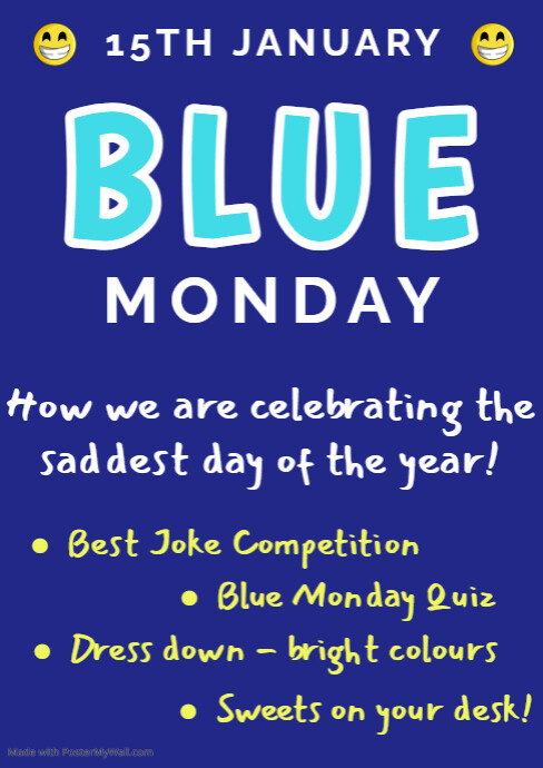 Blue Monday Poster Template | PosterMyWall