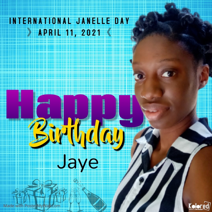 Copy of Janelle's Birthday 2021 | PosterMyWall