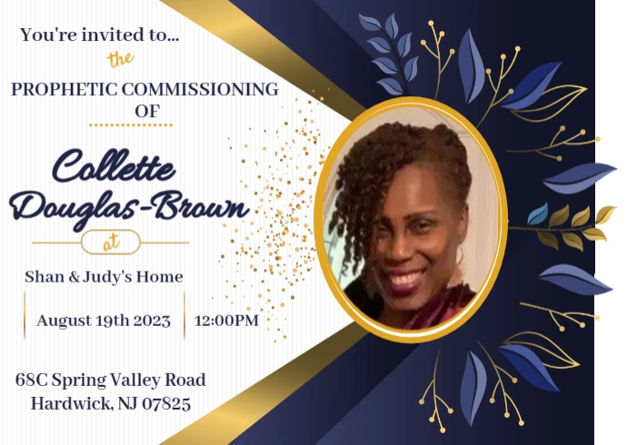Prophetic Commissioning of Collette Douglas-Brown | PosterMyWall