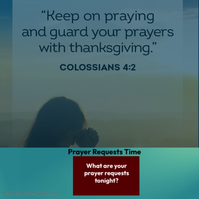 Prayer Requests time July 27th | PosterMyWall