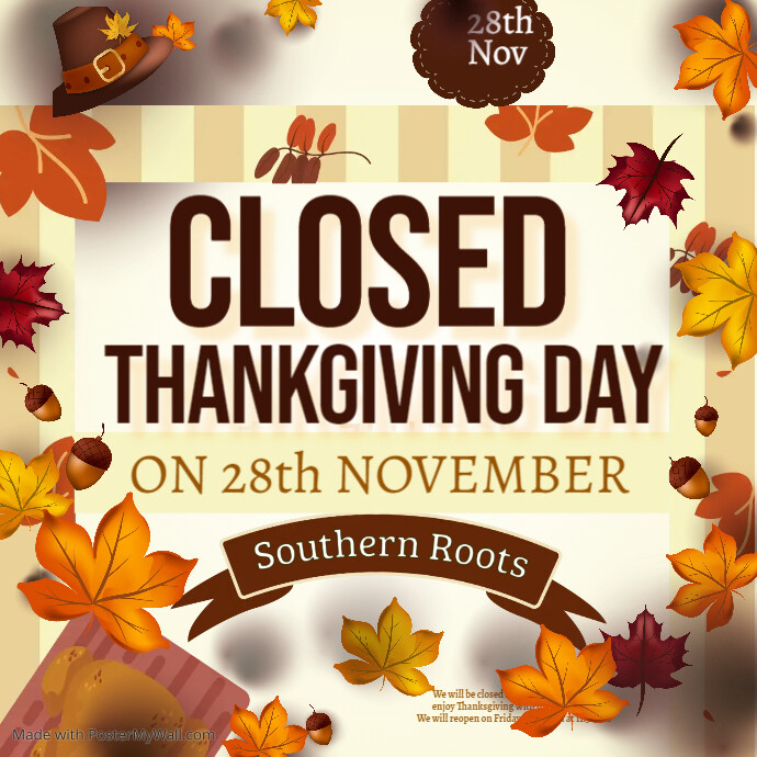 closed on thanksgiving | PosterMyWall