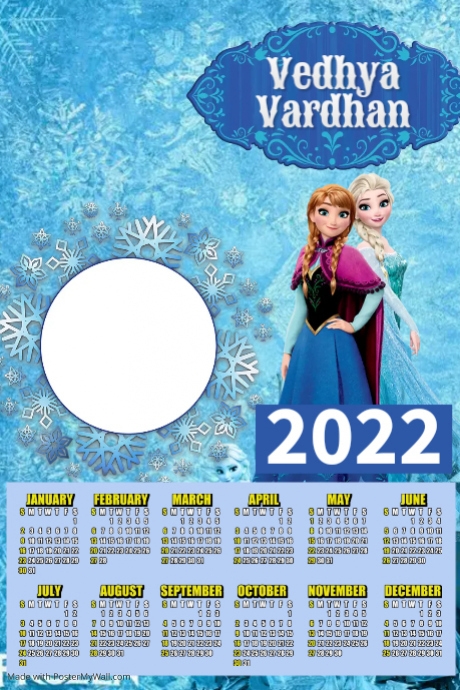 Copy of 2022 Frozen Calendar Template | PosterMyWall