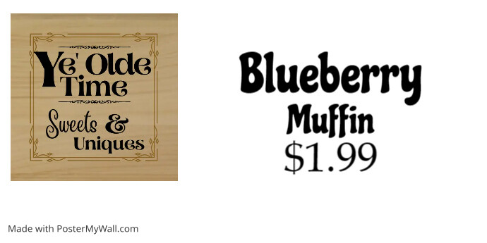 Blueberry Muffin Sign | PosterMyWall