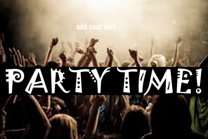 Party Time Template | PosterMyWall