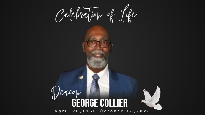 Copy of Deacon George Collier | PosterMyWall