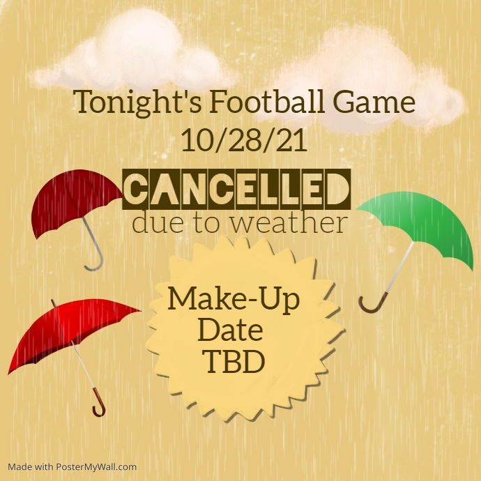 Copy of Copy of Game cancelled Due to the weather | PosterMyWall