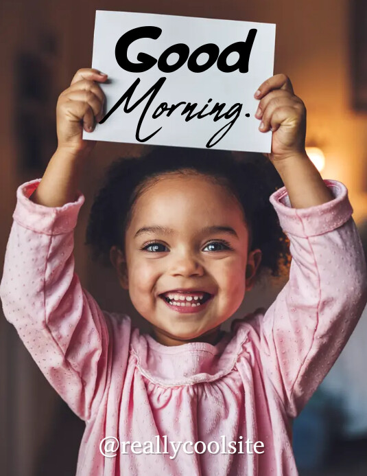 Copy of A Good Morning Design | PosterMyWall
