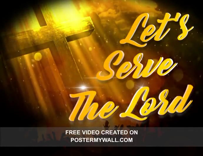 Serve the Lord | PosterMyWall