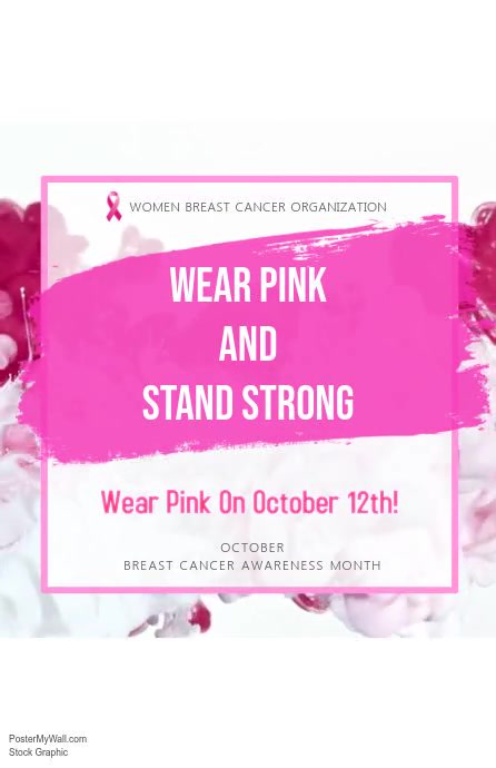 Wear Pink Breast Cancer Awareness | PosterMyWall