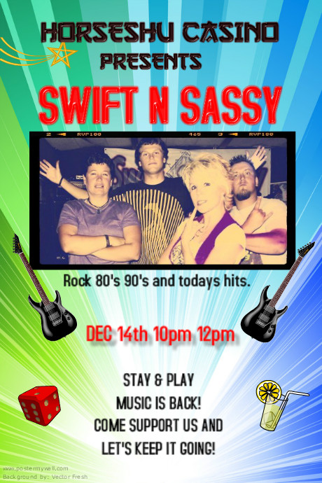 horseshu casino presenting Swift N Sassy Dec 14 | PosterMyWall