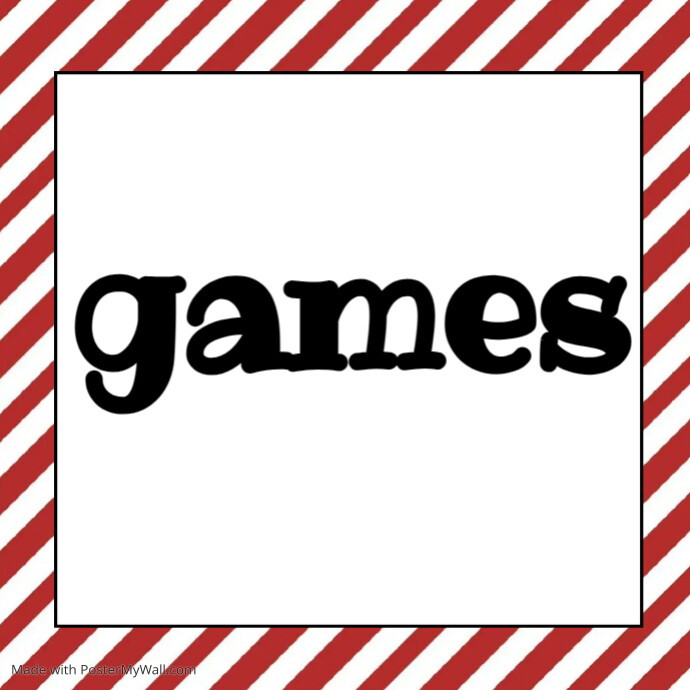 Copy of games | PosterMyWall