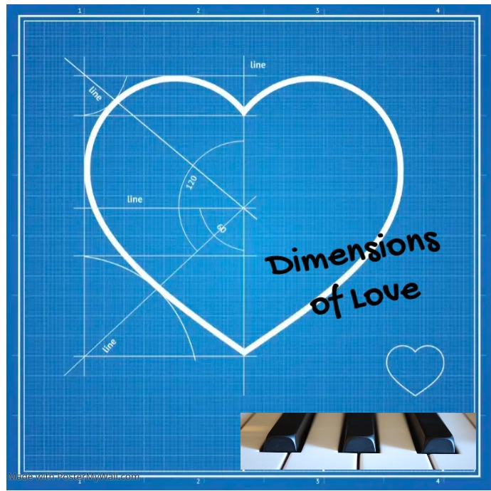 Copy of dimensions of love | PosterMyWall