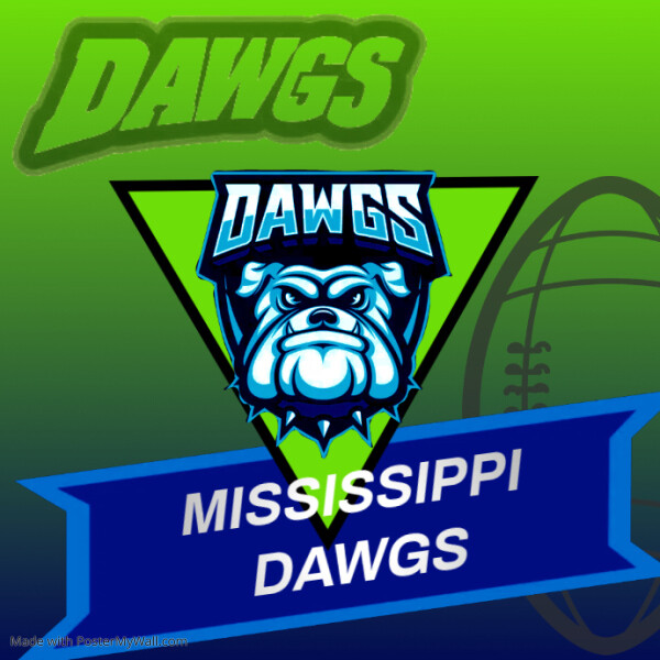 Dawgs | PosterMyWall