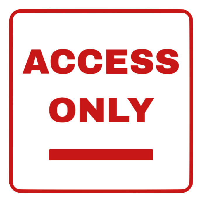 Plantilla de Access Only Sign Template Editable Printable Restricted ...