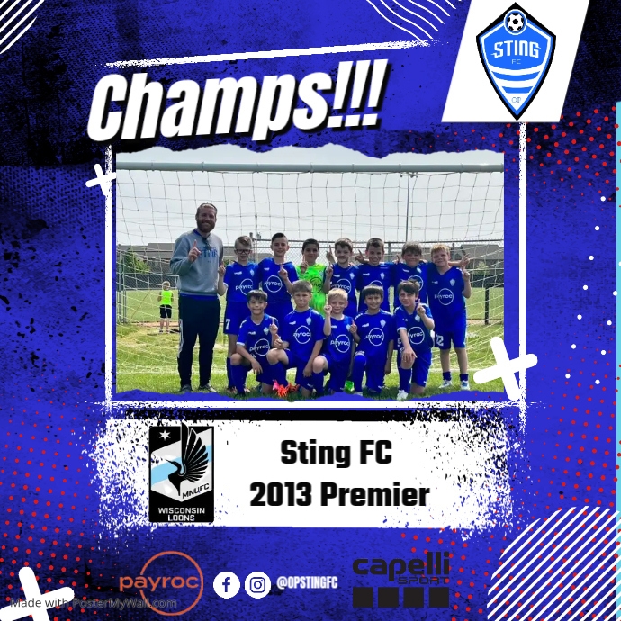 Sting FC 2013 premier tournament Champs | PosterMyWall