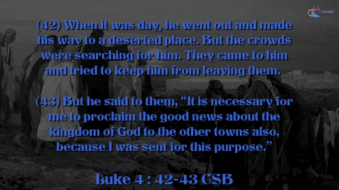 Luke 4:42-43 CSB | PosterMyWall