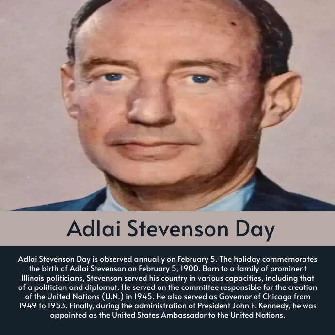adlai stevenson day Template | PosterMyWall