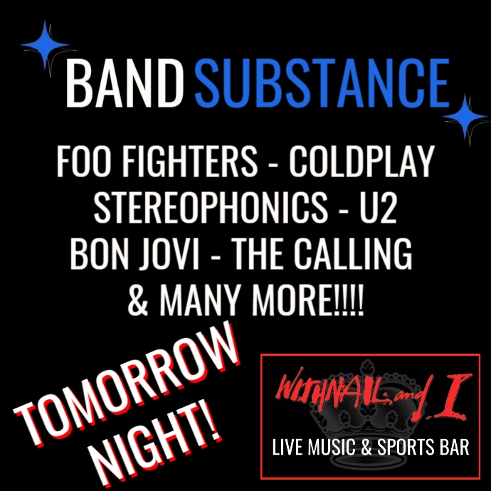 Copy of band substance post TOMORROW (1) | PosterMyWall