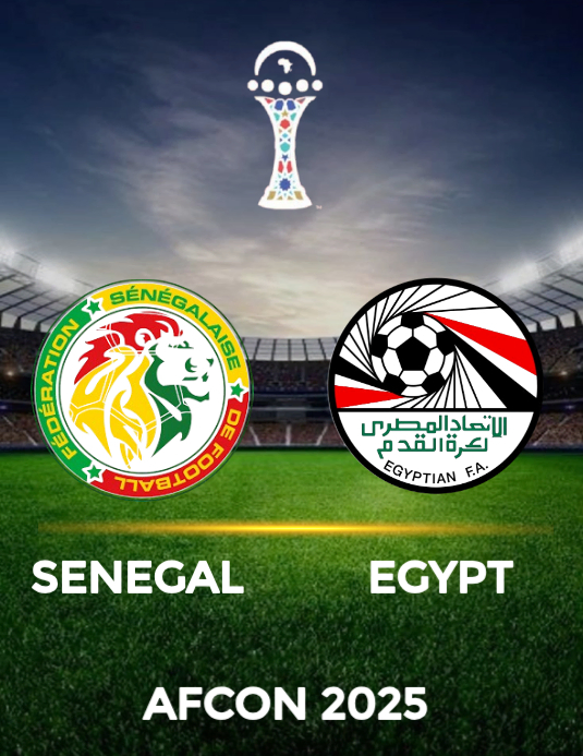 Plantilla de Afcon 25 morocco senegal vs egypt semifinal | PosterMyWall