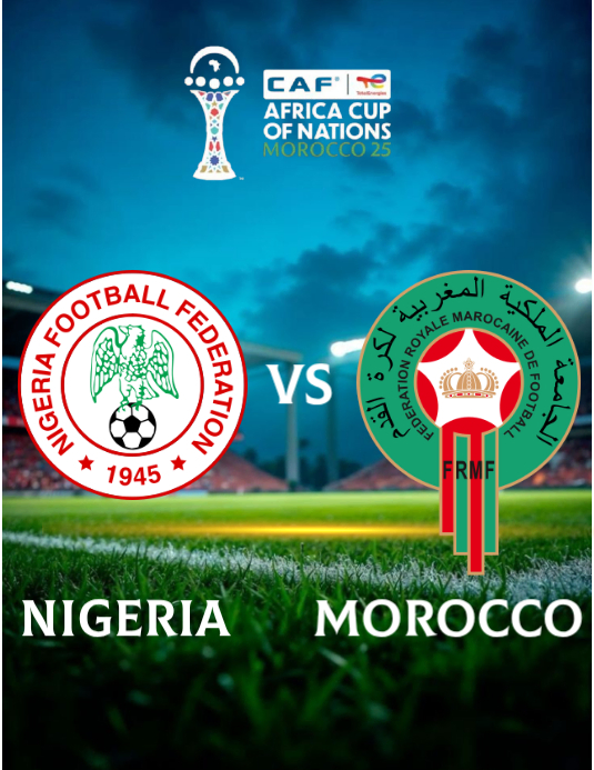 Plantilla de Afcon 25 nigeria vs morocco semi final | PosterMyWall