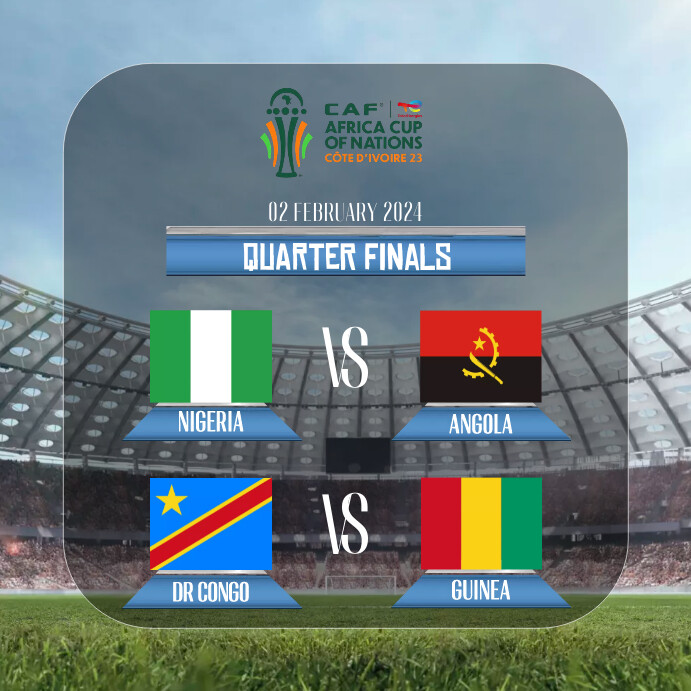 Copy of afcon quarter finals | PosterMyWall