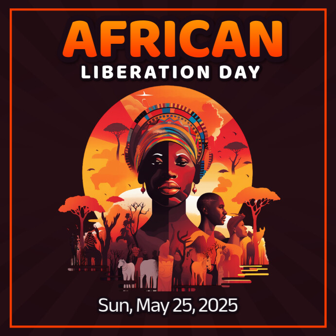 African Liberation Day Template | PosterMyWall