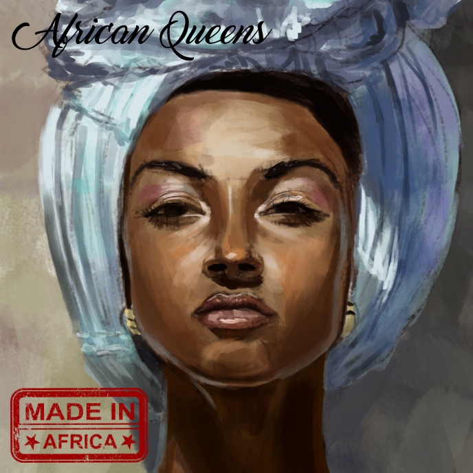 African Queens 1 Template | PosterMyWall