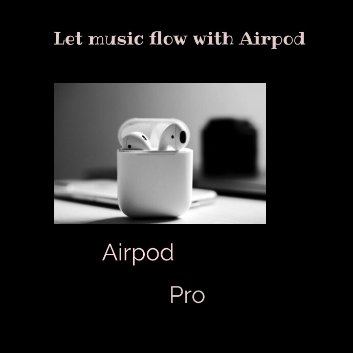 Copy of Airpod | PosterMyWall