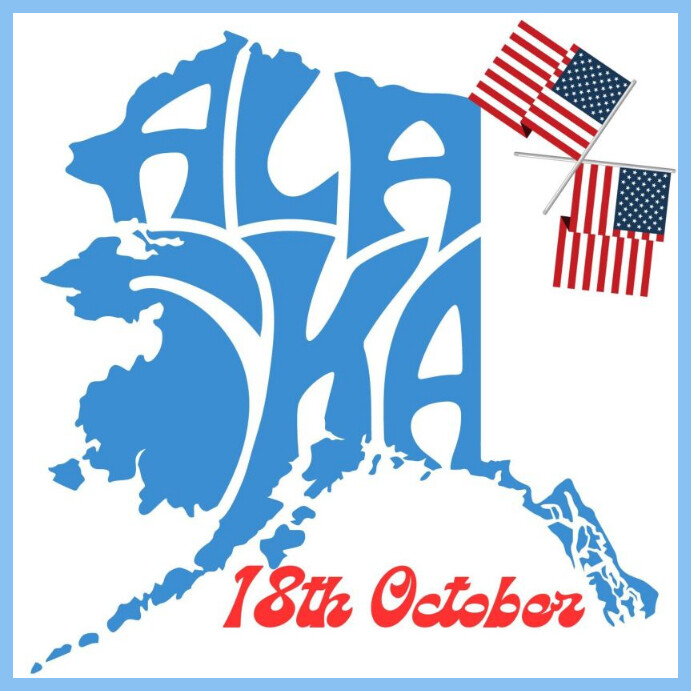 Alaska Day Flyer Template | PosterMyWall