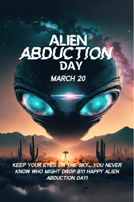 Copy of Alien Abduction Day Template Poster | PosterMyWall