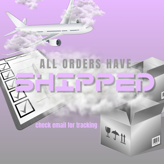 All orders have shipped flyer Template | PosterMyWall