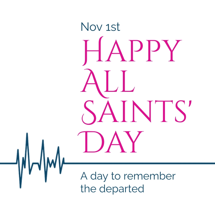 Copy of All Saints' Day | PosterMyWall