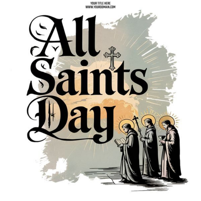 Plantilla de All Saints Day | PosterMyWall