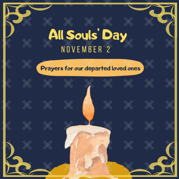 All Souls' Day Template | PosterMyWall