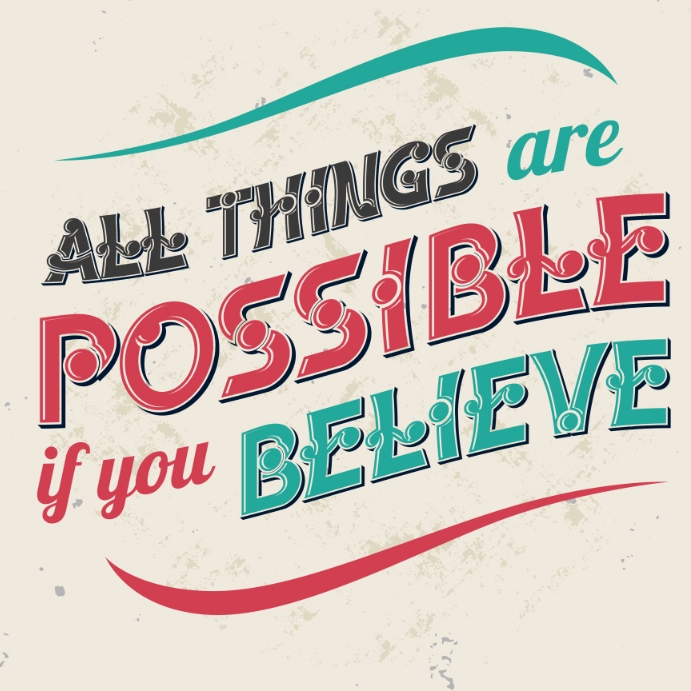 All things are possible Template | PosterMyWall