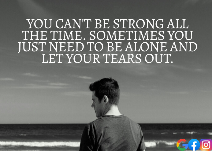 ALONE AND STRONG QUOTE TEMPLATE | PosterMyWall
