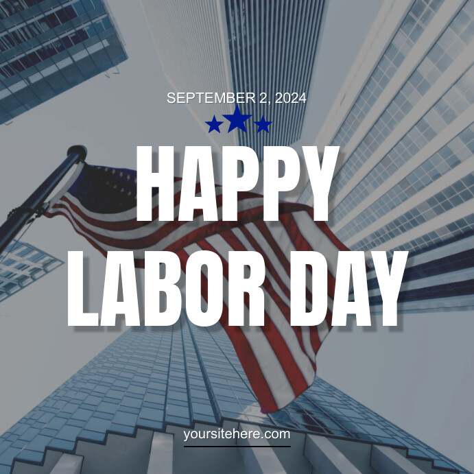 Copy of America Labor Day Instagram Post Instagram Po | PosterMyWall