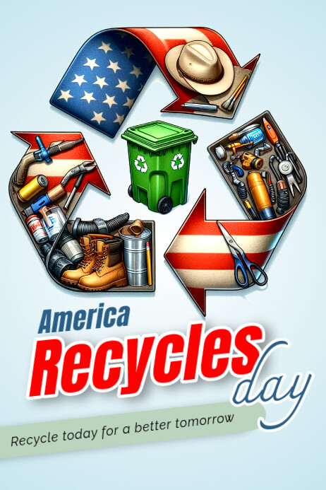 Copy of America recycles day | PosterMyWall