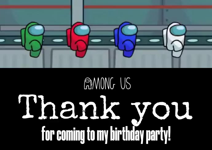 Copy of Among Us Thank You 5 | PosterMyWall