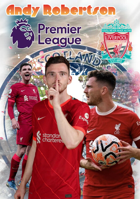Andy Robertson Liverpool and Scotland Footbal Template | PosterMyWall