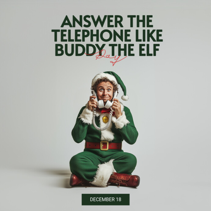 Plantilla de Answer The Telephone Like Buddy The Elf Day Instagram Post ...