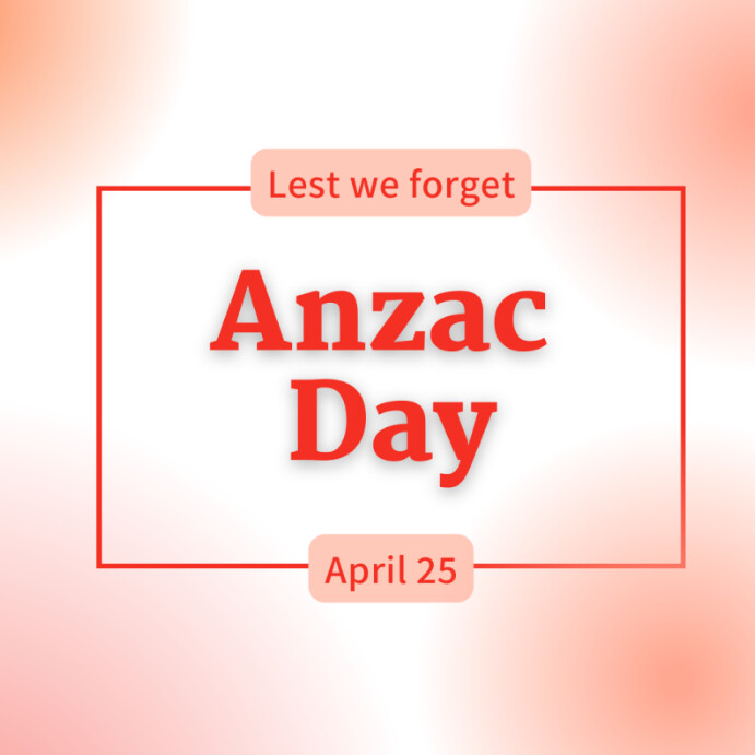 ANZAC Day 2025 Remembrance Banner Templat | PosterMyWall