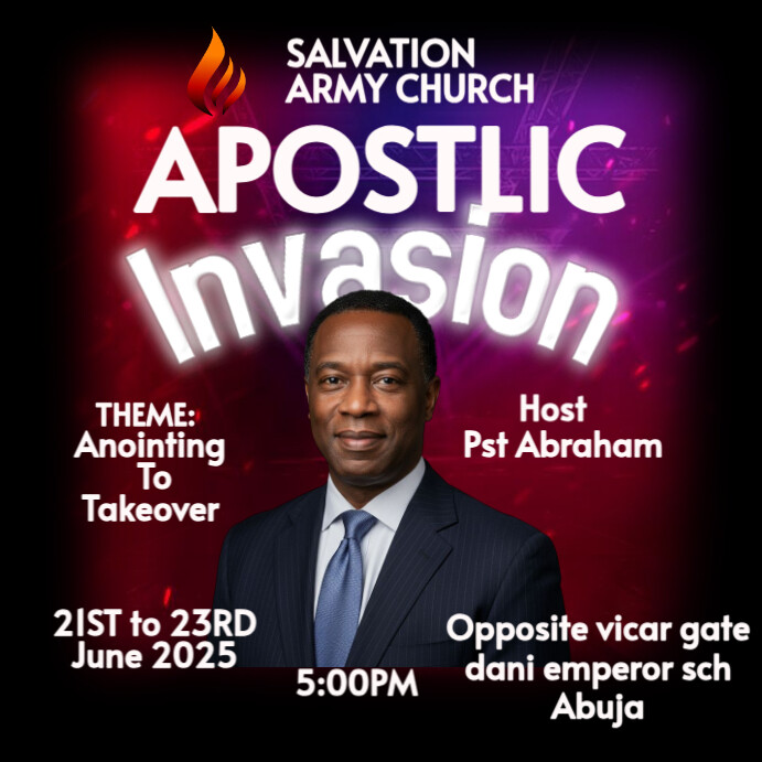 Copy of Apostolic invasion flyer | PosterMyWall