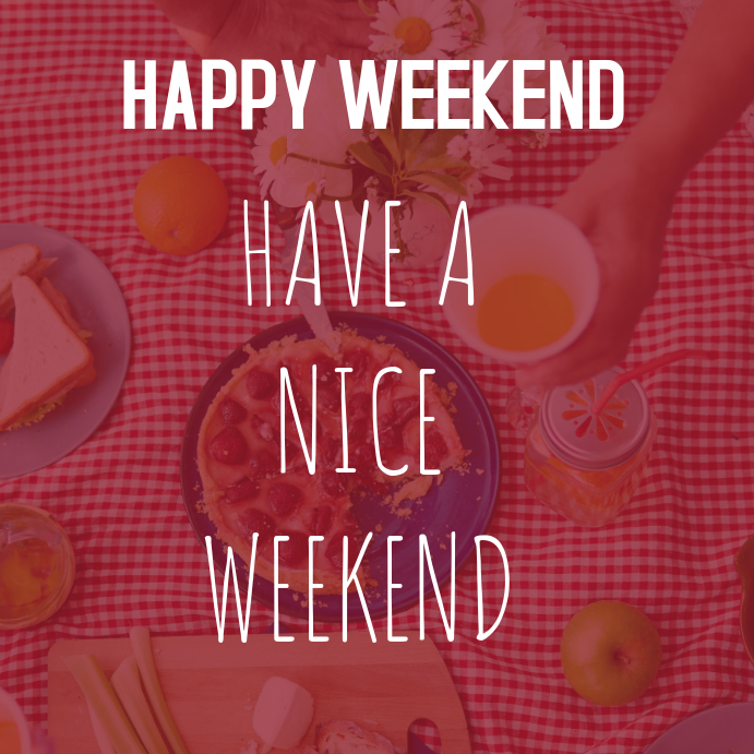 APPY WEEKEND INSTAGRAM POST Template | PosterMyWall